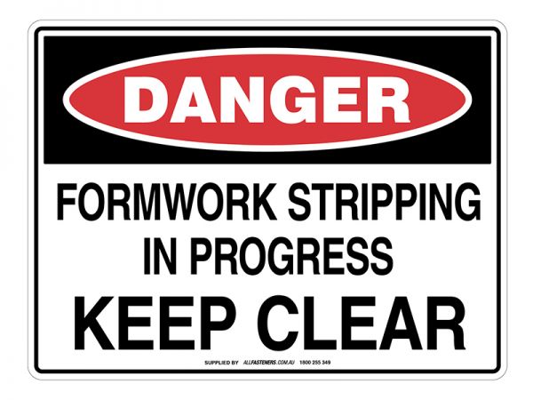 Danger Signs | Formwork Stripping In Progress … | Allfasteners
