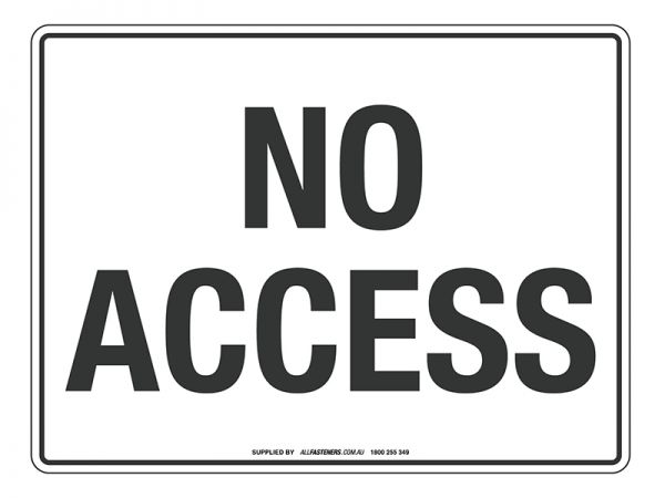 Notice Signs | No Access | Allfasteners